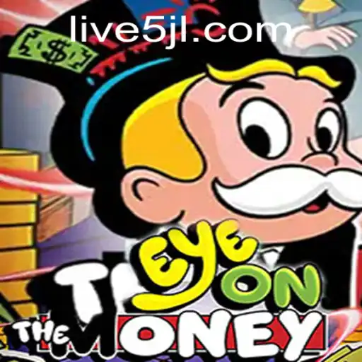 5jl | Unveiling EyeOnTheMoney: A Riveting New Game Experience